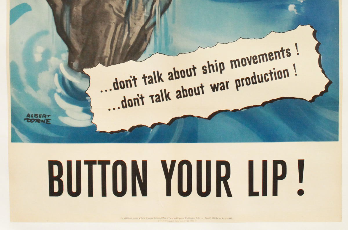 1942 American Propaganda Poster - Somebody Blabbed, button your lip ...