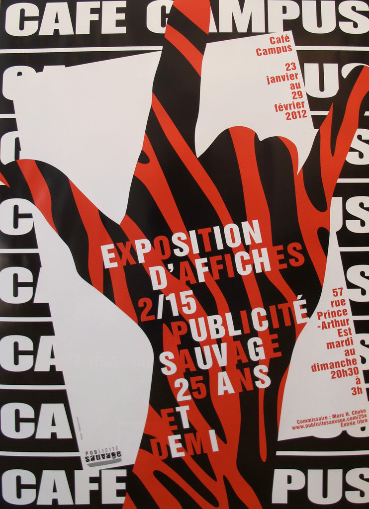 2012 25th Anniversary Poster Publicite Sauvage ‘Cafe Campus’ - Huot – L ...